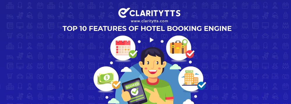 Top 10 Features of Hotel Booking Engine That You Should Have